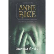Memnoch el diablo de Anne Rice | Resumen + Opinión - Mejores libros ...